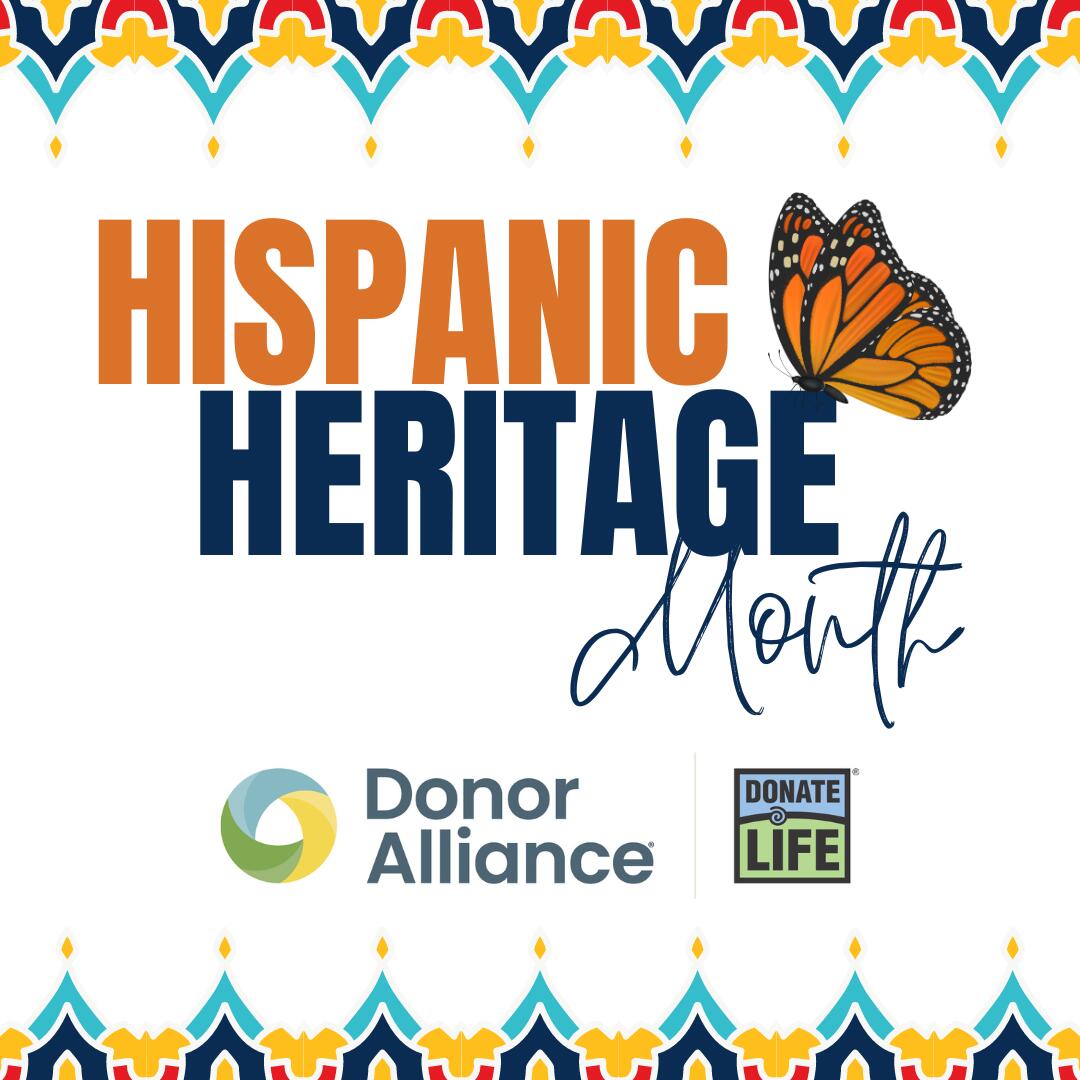 Honoring Hispanic Heritage Month Through Organ Donation